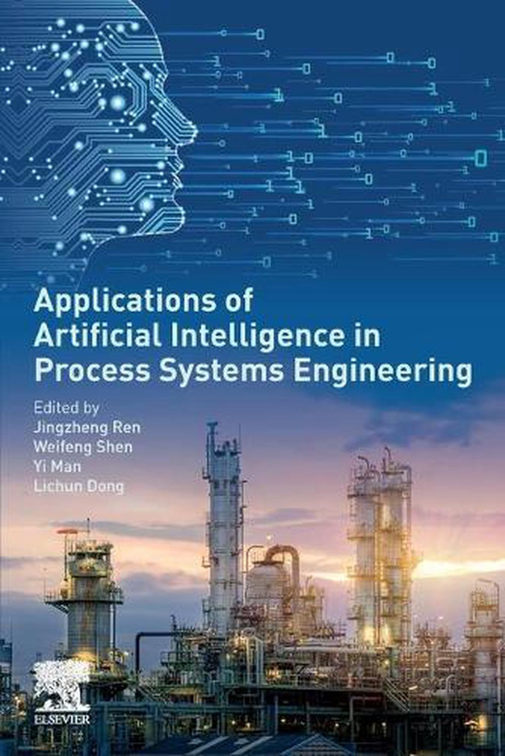 Applications of Artificial Intelligence in Process Systems Engineering ...