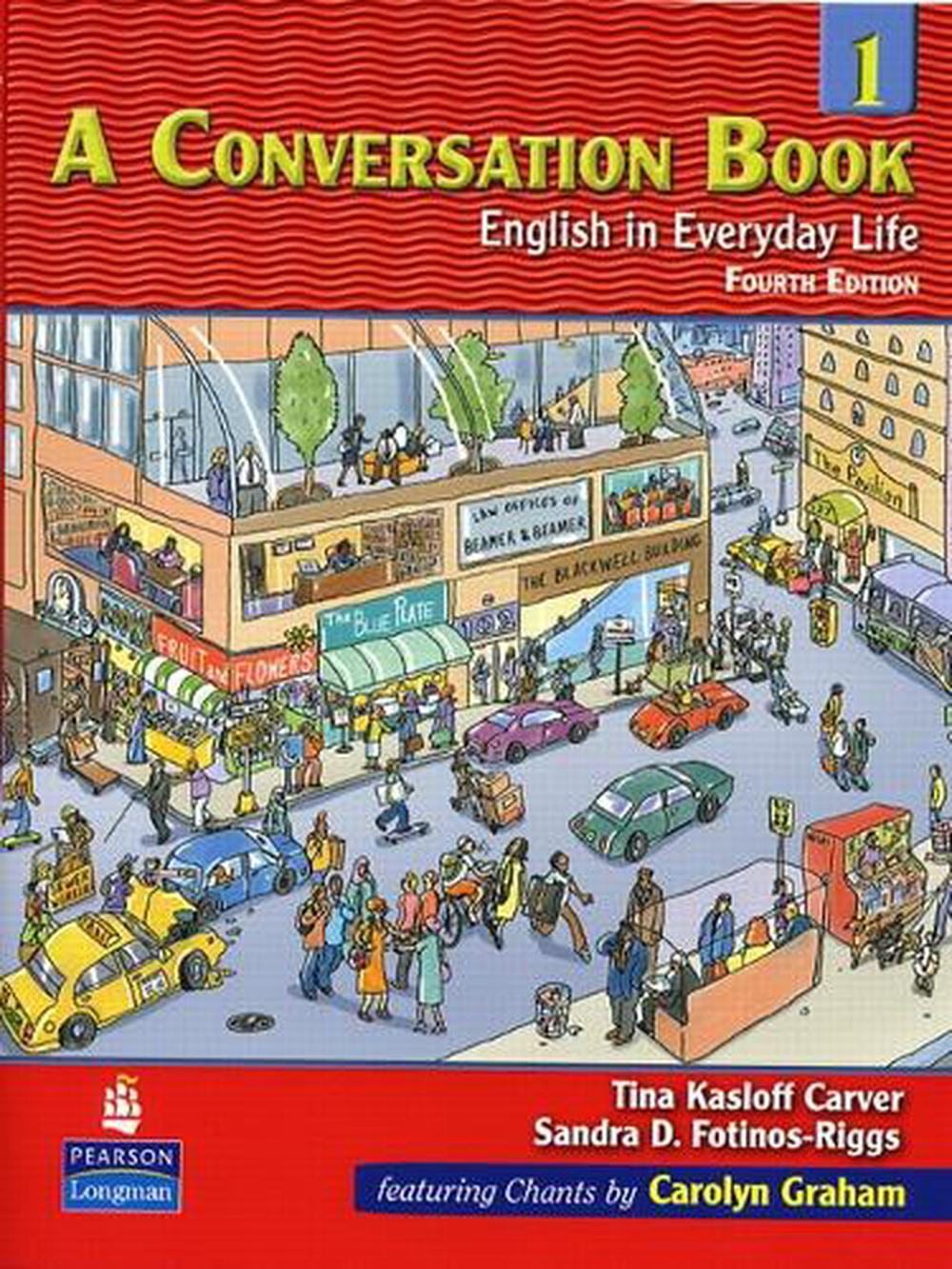 a-conversation-book-1-english-in-everyday-life-by-tina-kasloff-carver