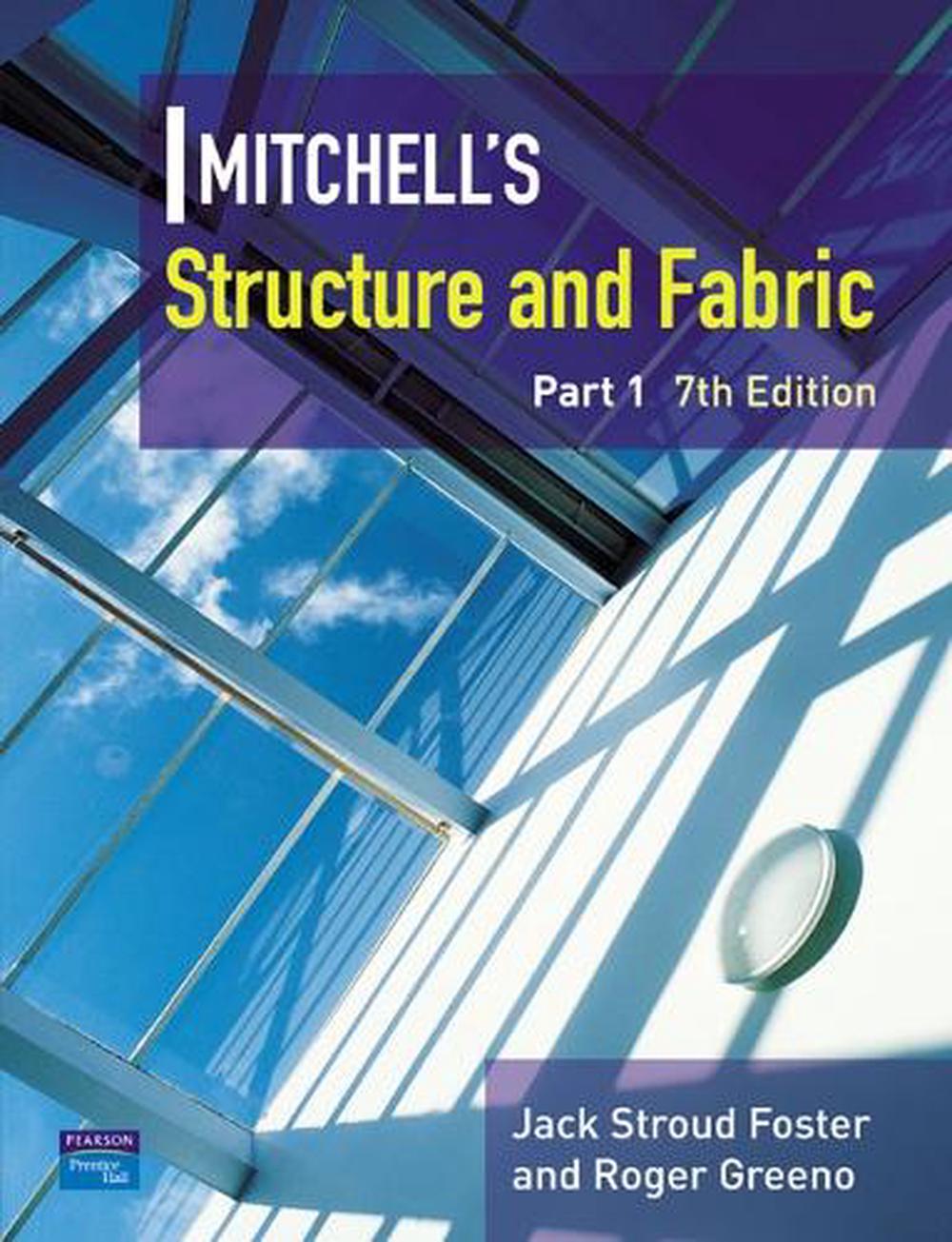 Mitchell's Structure & Fabric Part 1, 7th Edition by J.S. Foster ...