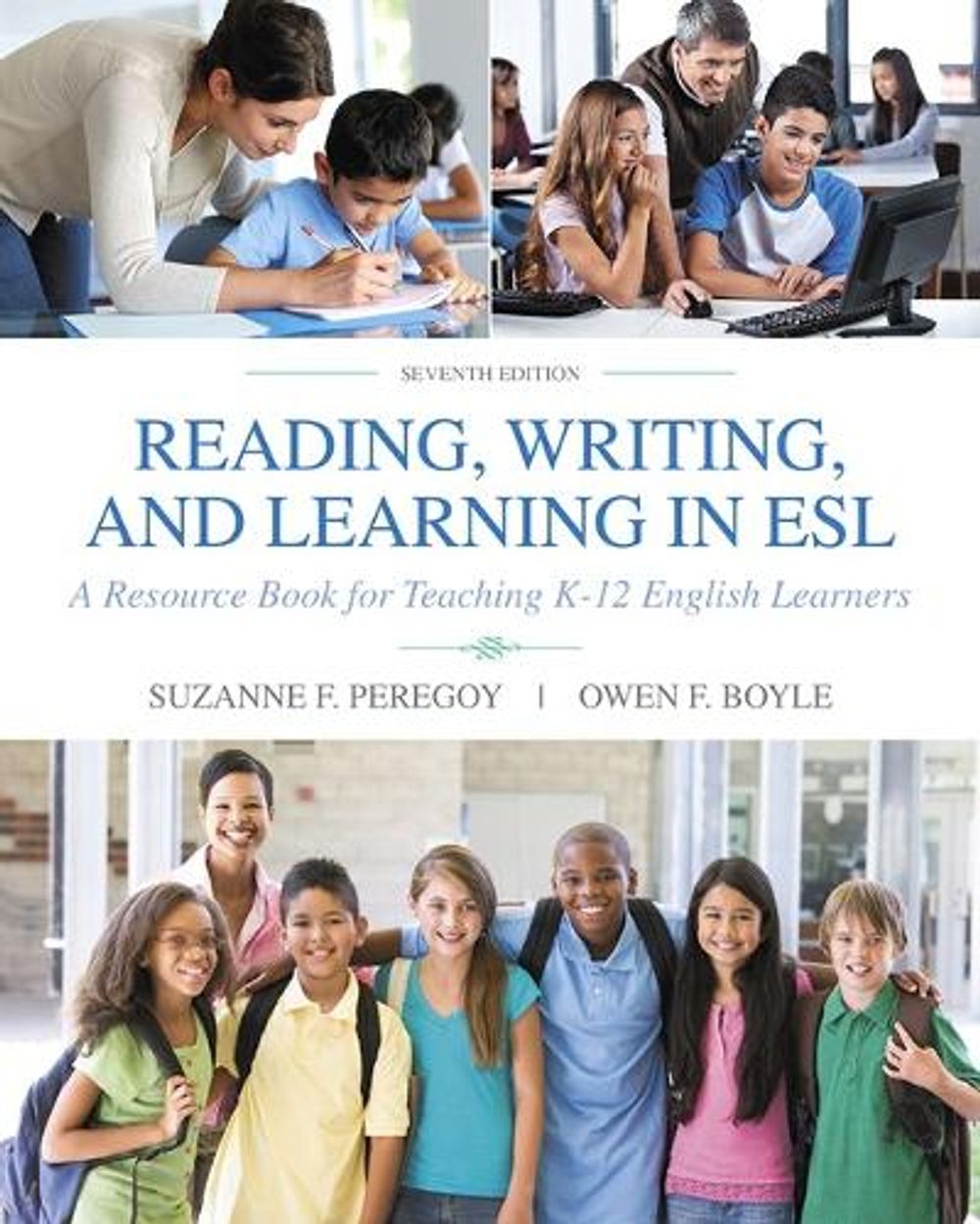 Reading, Writing, and Learning in ESL, 7th Edition by Suzanne Peregoy ...