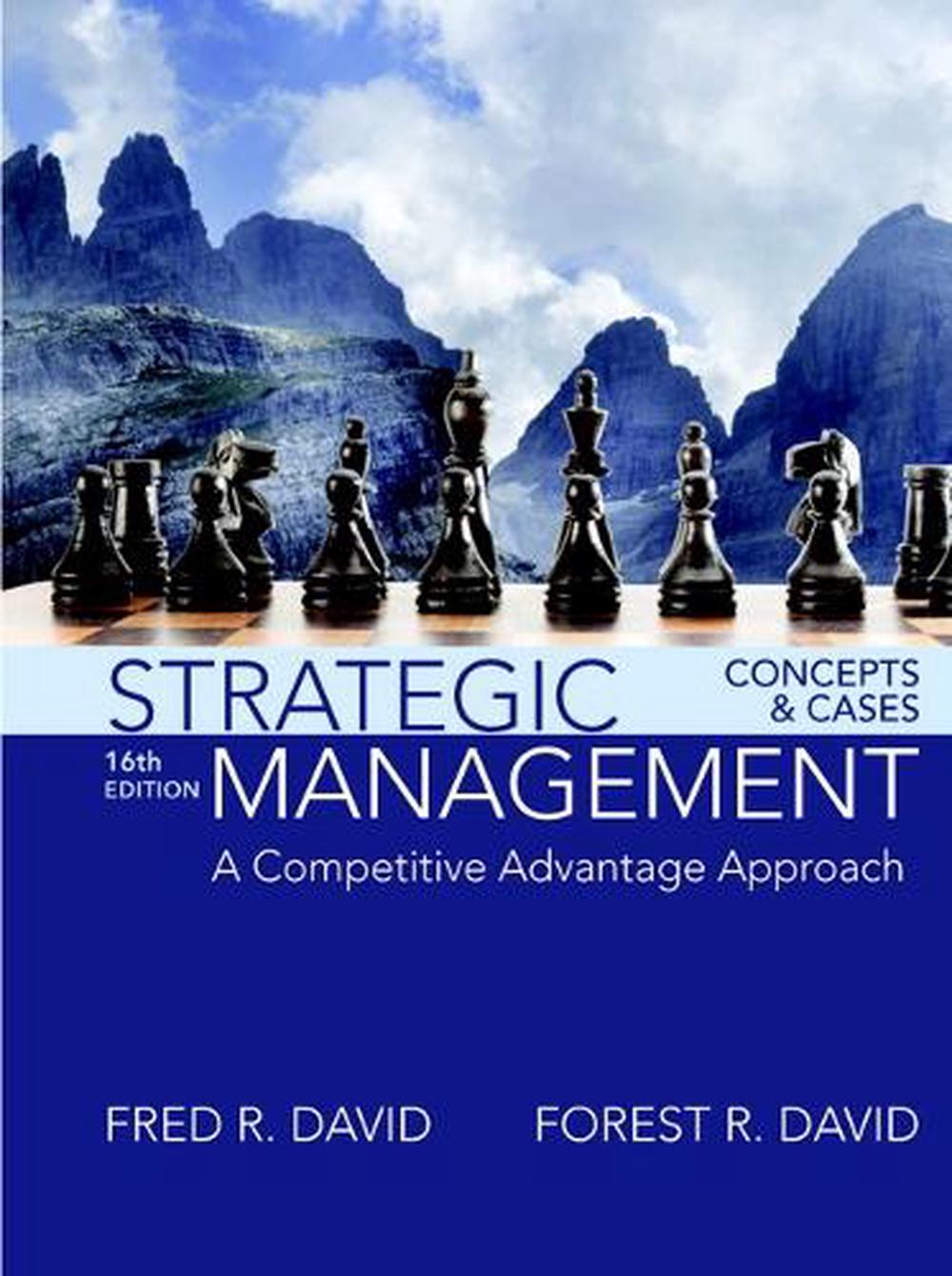 Strategic Management, 16th Edition by Fred David, Hardcover ...