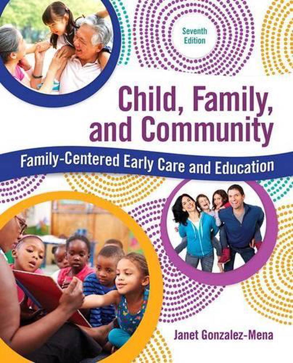 Child, Family, and Community: Family-Centered Early Care and Education ...