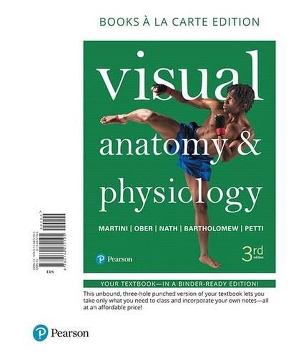 Visual Anatomy & Physiology, 3rd Edition by Kevin Petti, Loose Leaf, 9780134472195 | Buy online ...