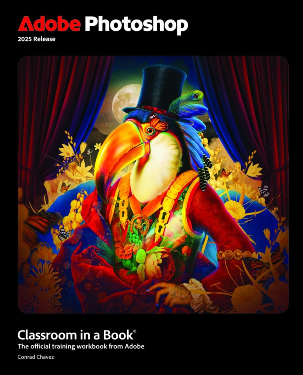 Adobe Photoshop Classroom in a Book 2025 Release by Conrad Chavez ...