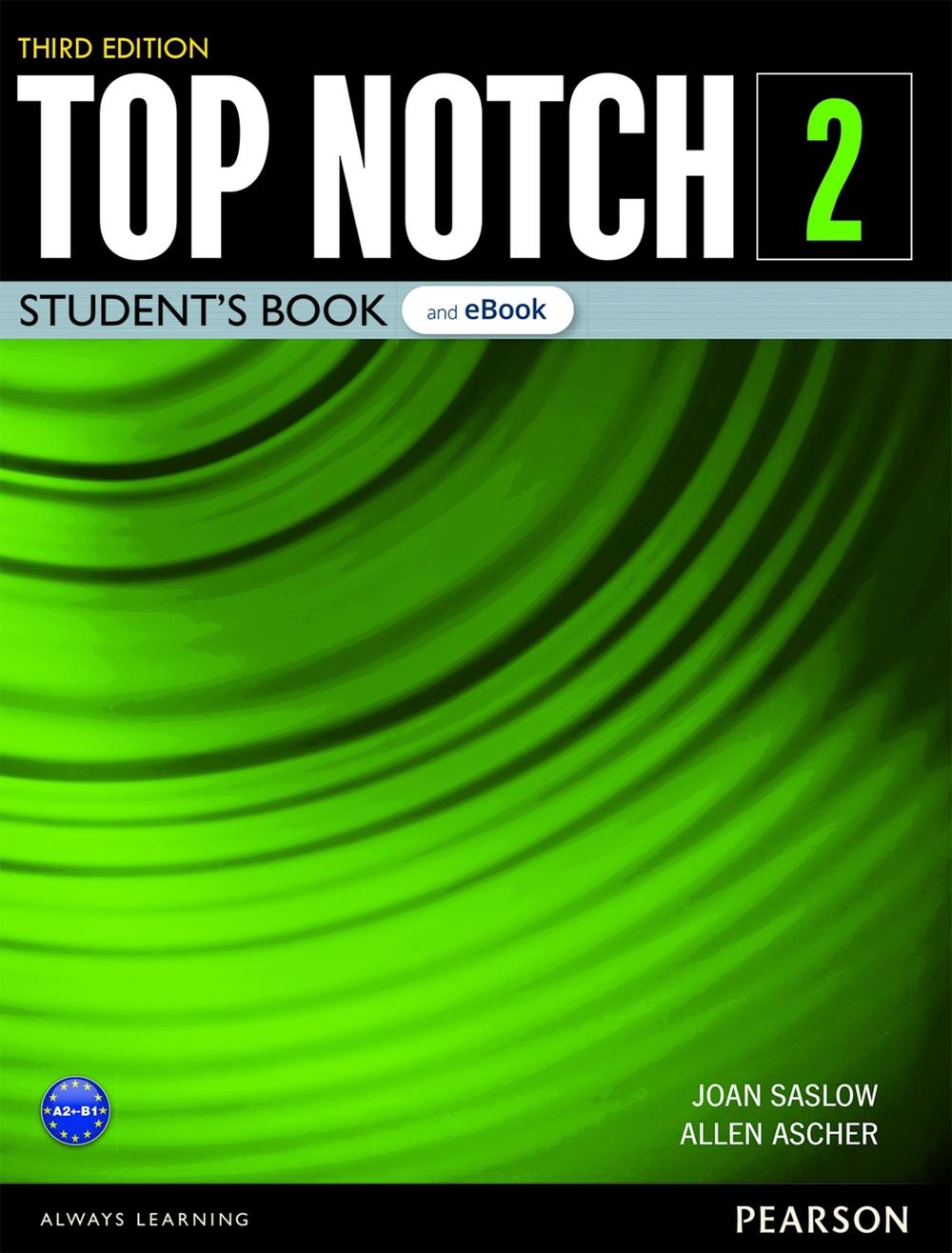 Top Notch Level 2 Student's Book & eBook with Digital Resources & App ...