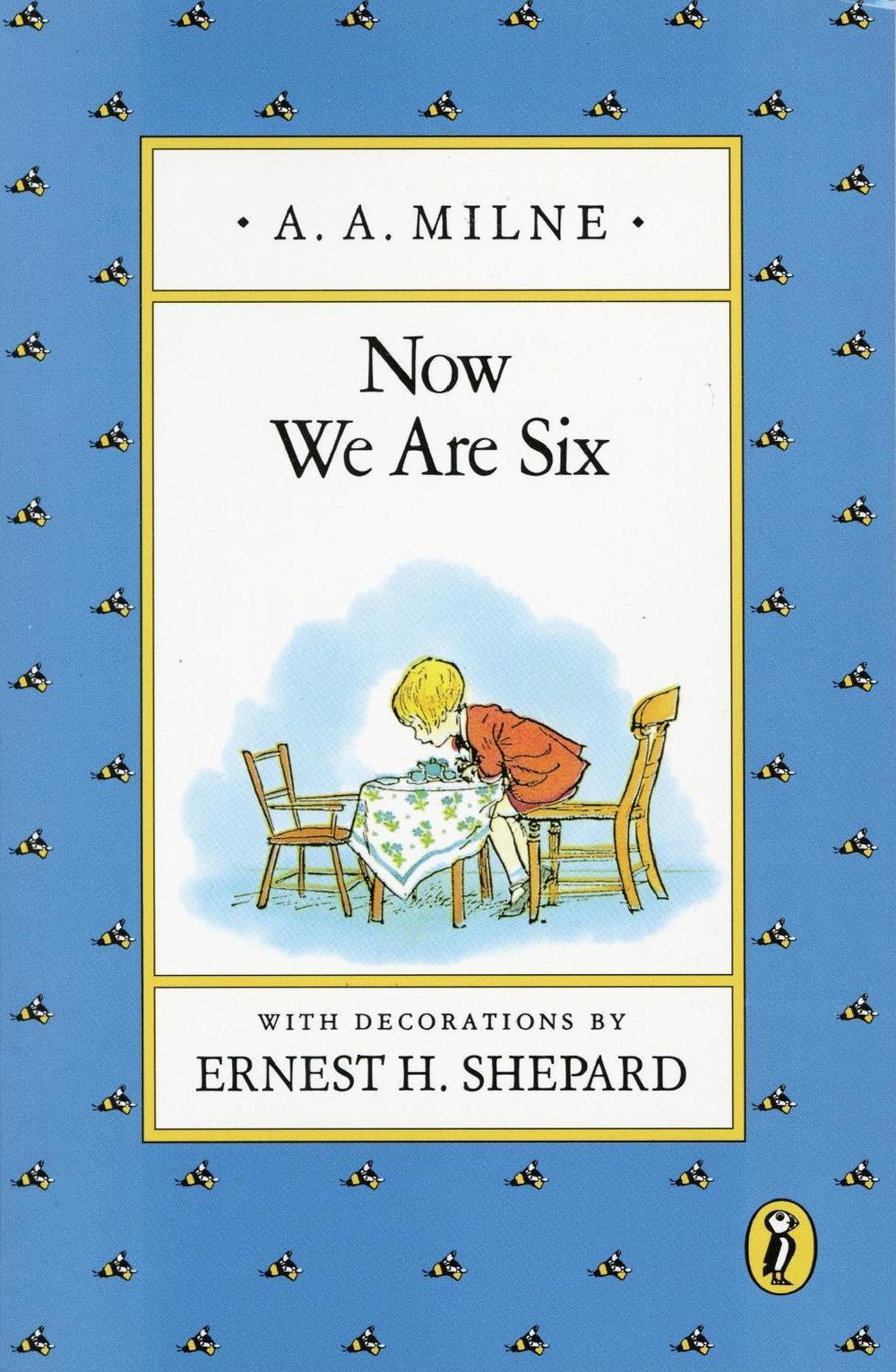Now We Are Six by A.A. Milne, Paperback, 9780140361247 | Buy online at ...