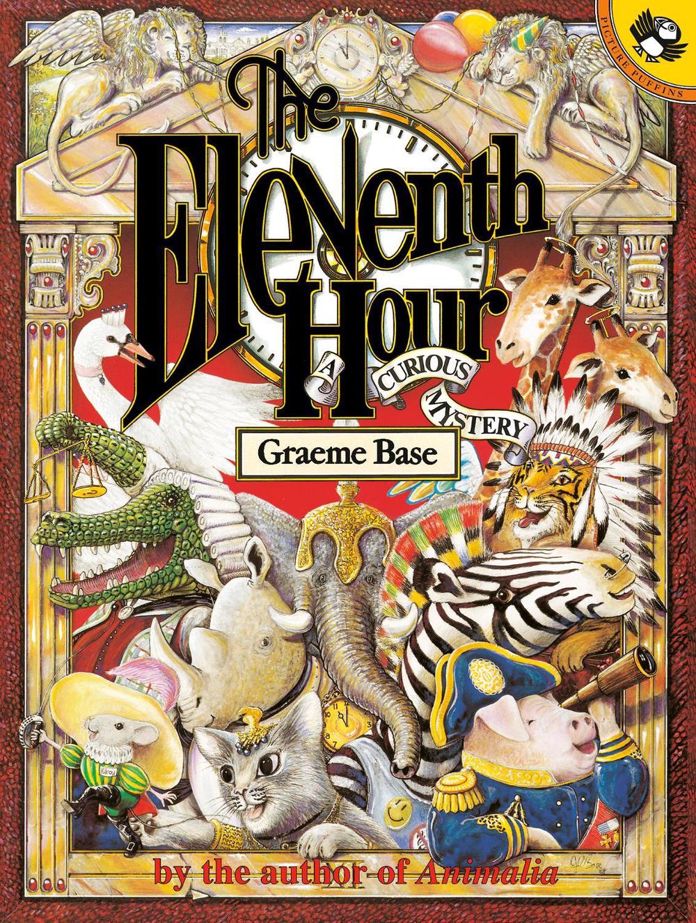The Eleventh Hour: A Curious Mystery by Graeme Base, Paperback ...