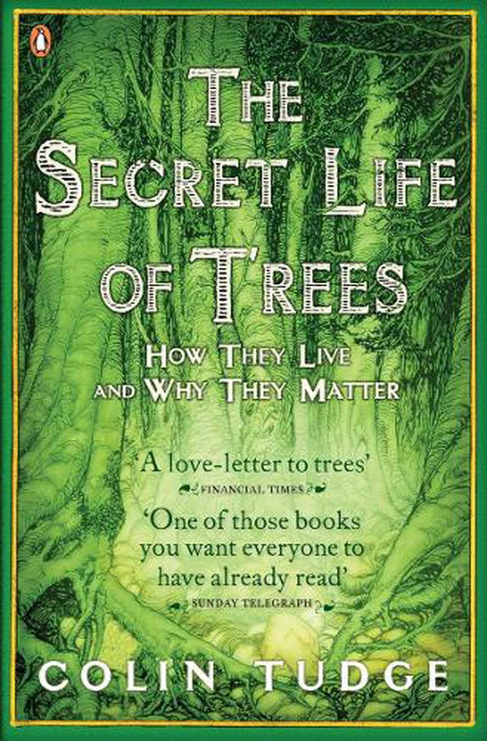 The Secret Life of Trees by Colin Tudge, Paperback, 9780141012933 | Buy ...