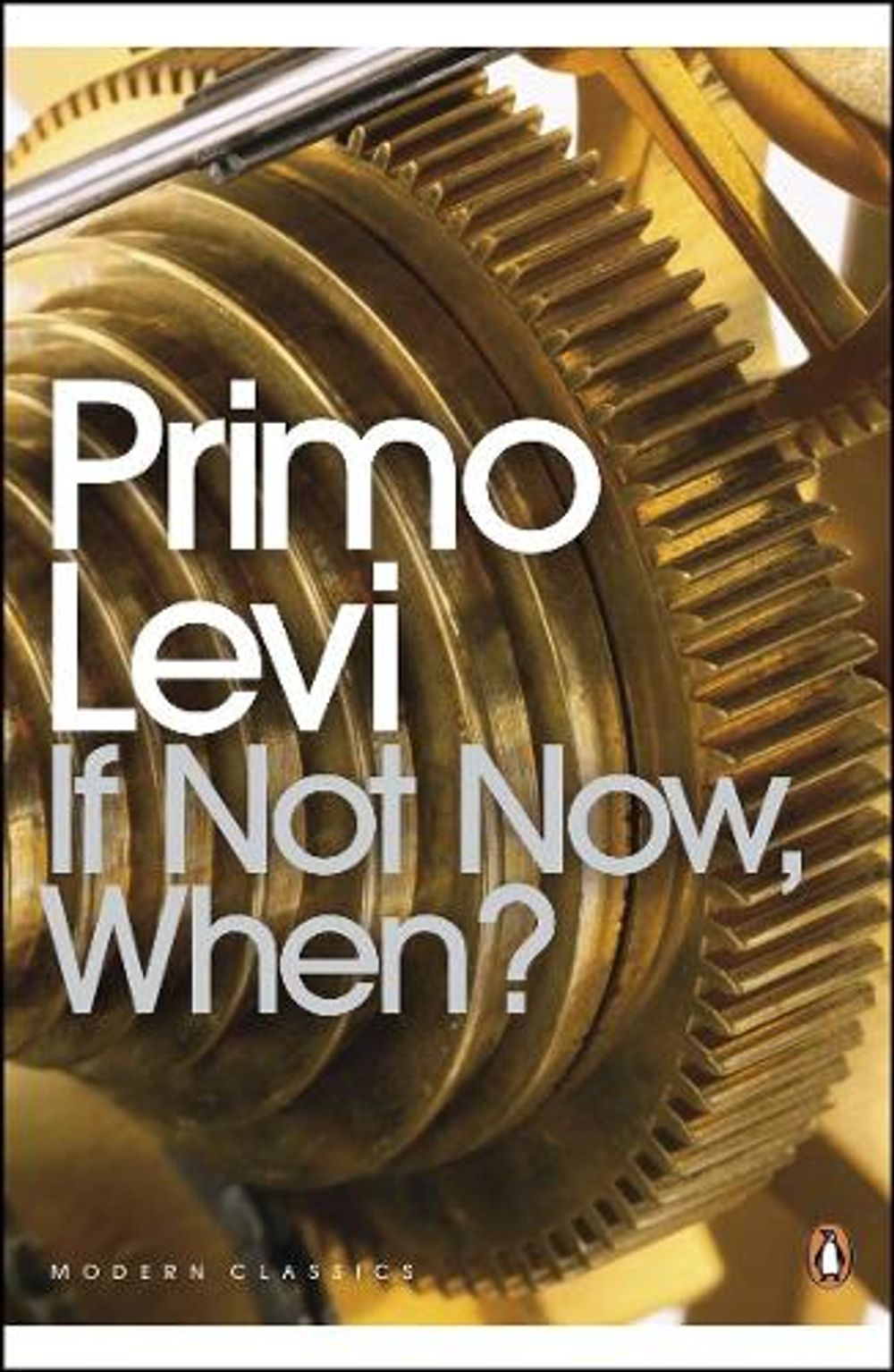 If Not Now, When? by Primo Levi, Paperback, 9780141183909 | Buy online ...