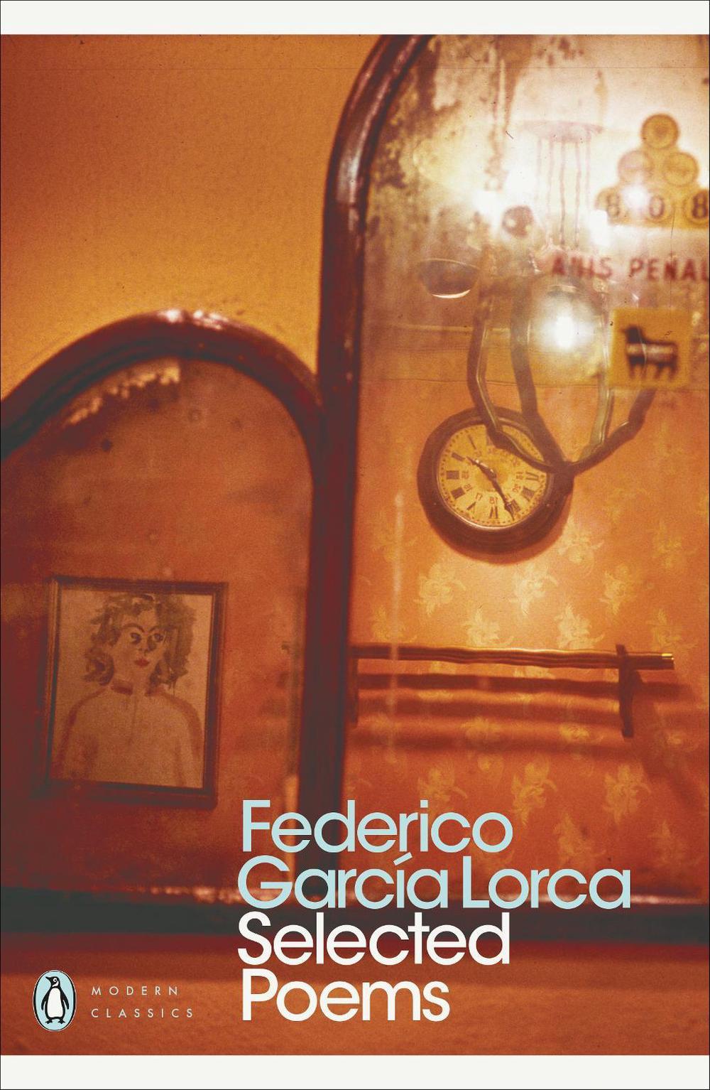 Selected Poems by Federico García Lorca, Paperback, 9780141185835 | Buy ...
