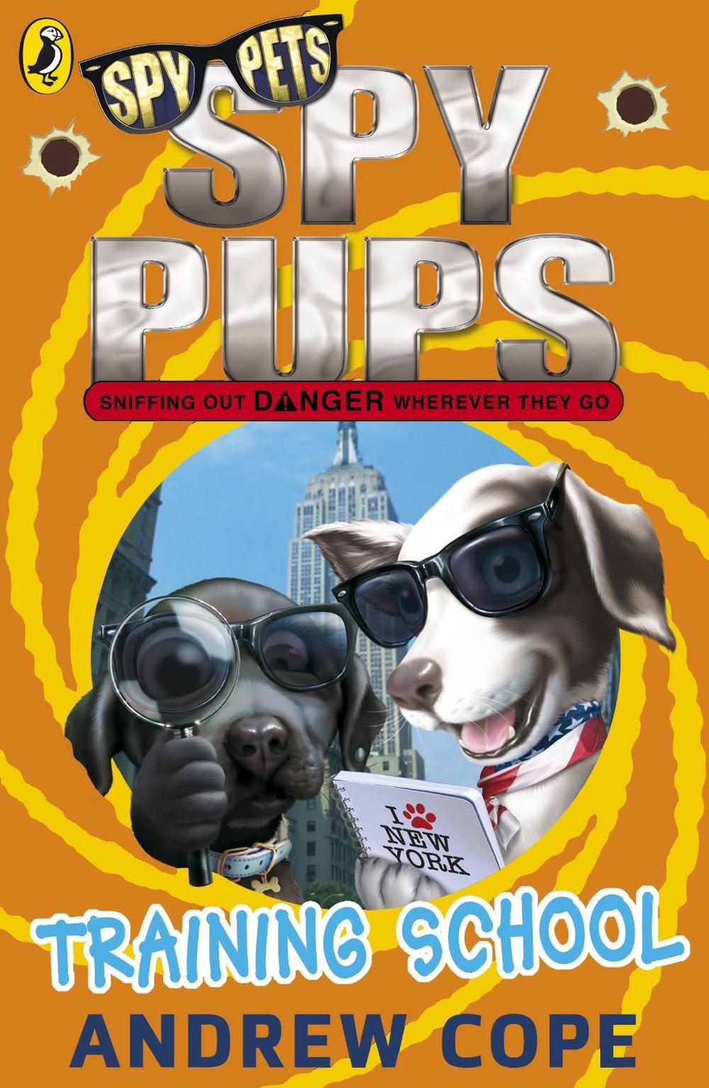 Spy Pups: Training School by Andrew Cope, Paperback, 9780141338811 ...