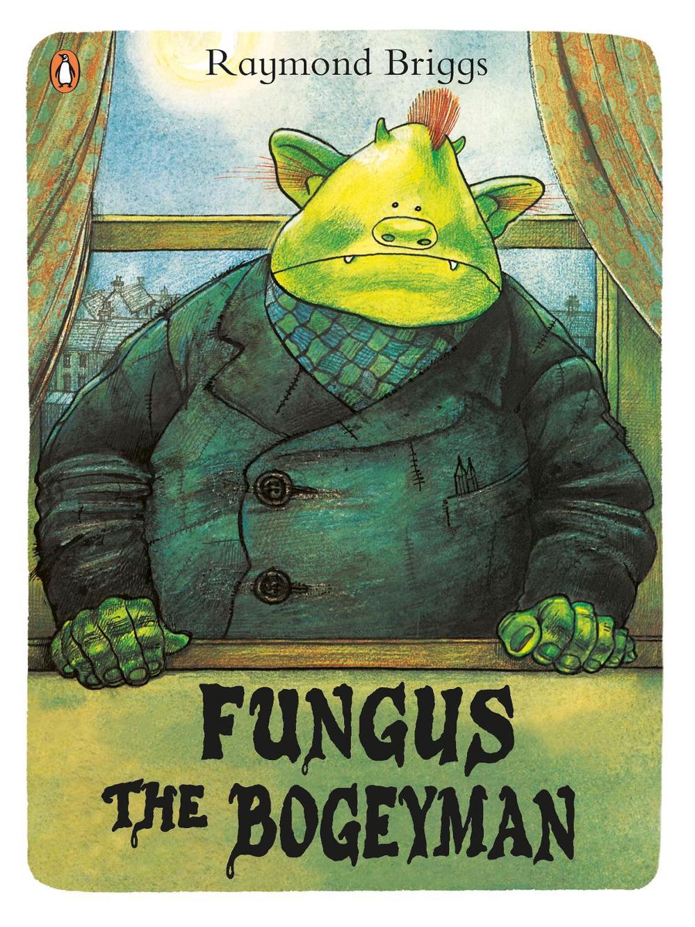 Fungus the Bogeyman by Raymond Briggs, Paperback, 9780141342696 | Buy ...