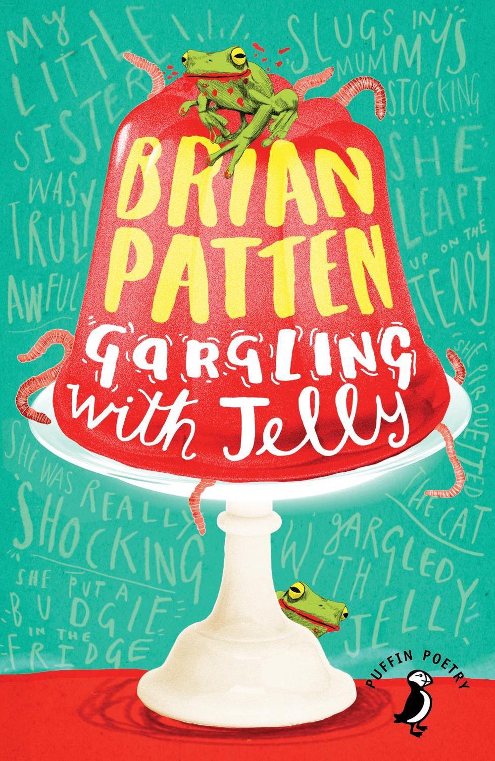 Gargling with Jelly by Brian Patten, Paperback, 9780141362953 | Buy ...