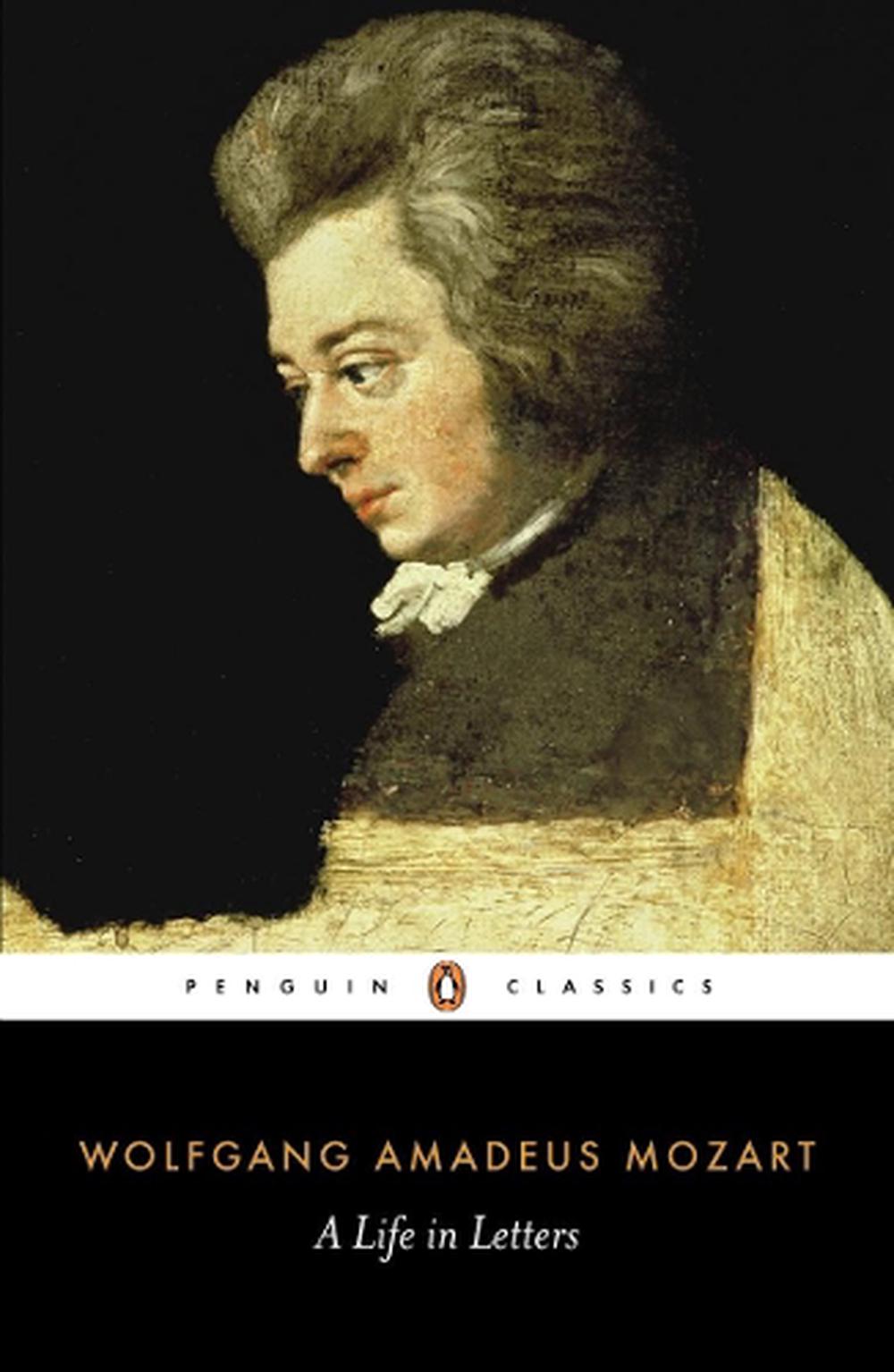 Mozart: A Life in Letters by Wolfgang Amadeus Mozart, Paperback ...