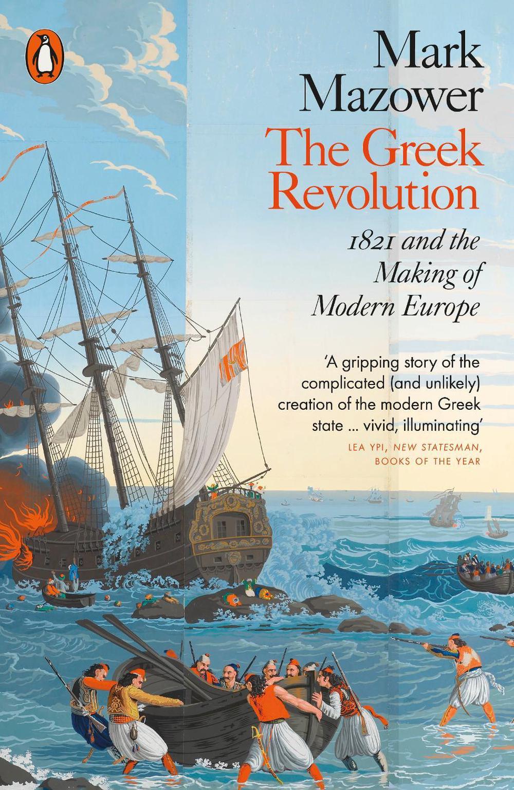 The Greek Revolution by Mark Mazower, Paperback, 9780141978741 | Buy ...