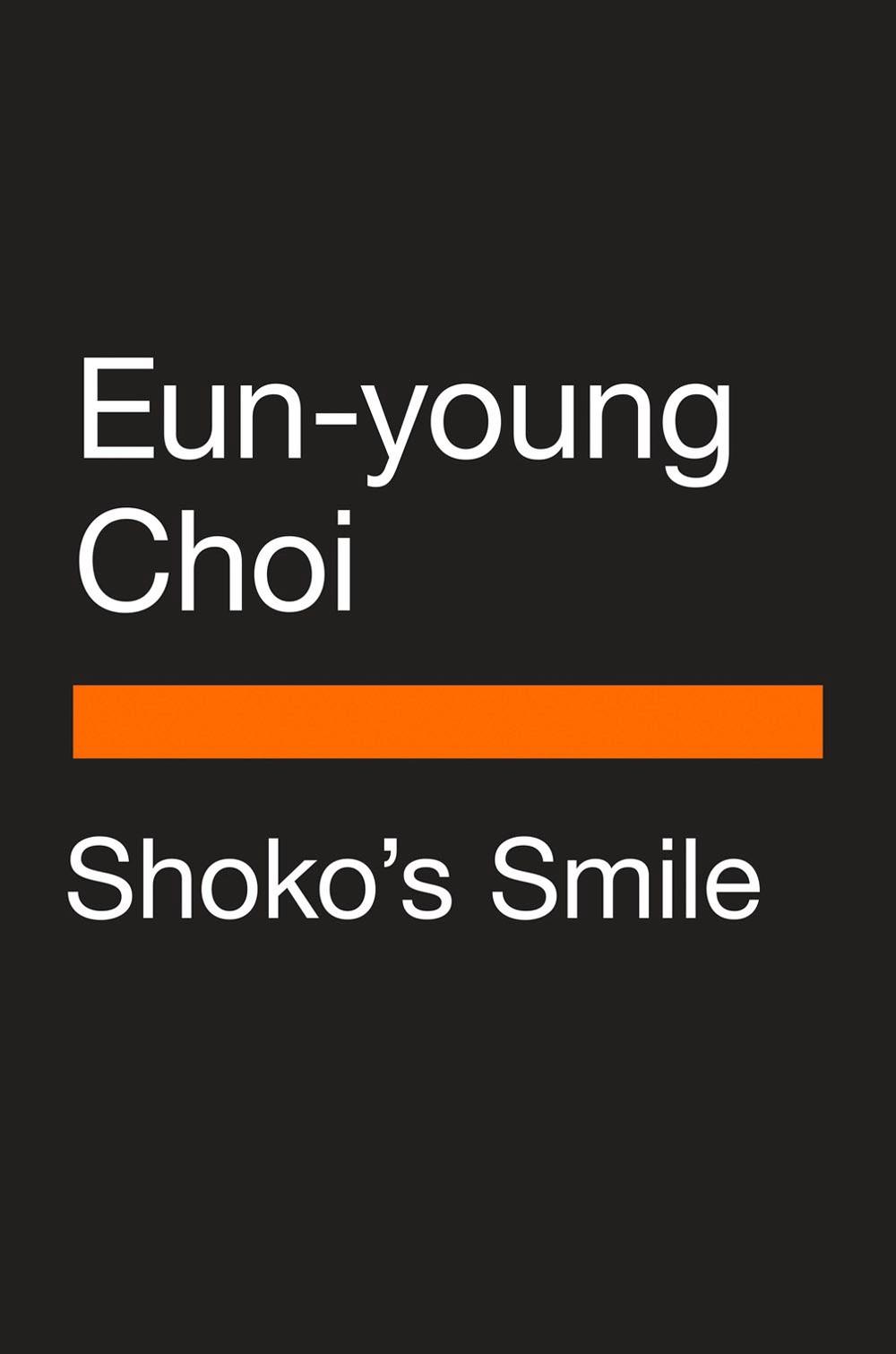 Shoko's Smile by Eun-Young Choi, Paperback, 9780143135265 | Buy online ...