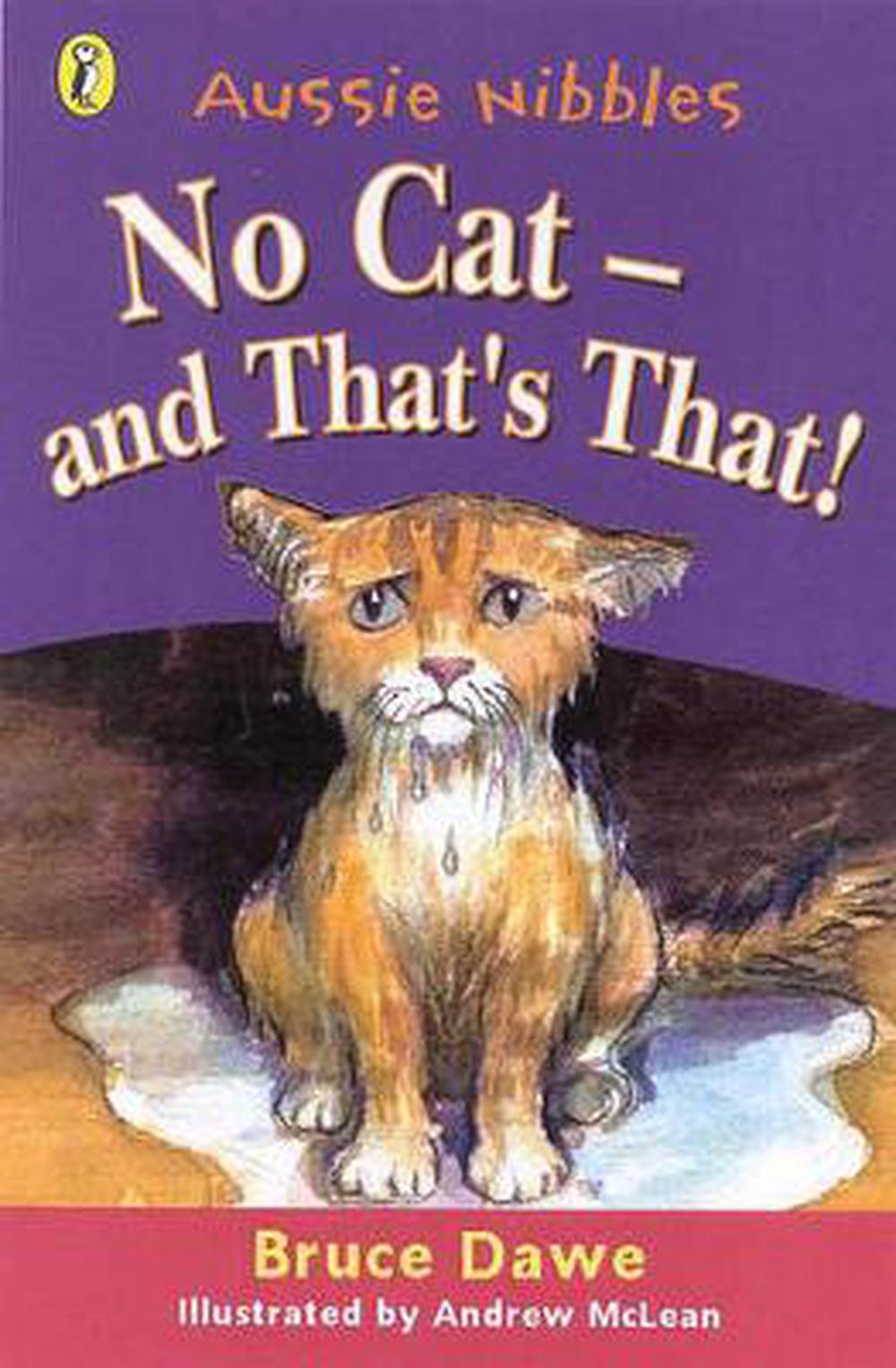Puffin Nibbles: No Cat and That's That by Bruce Dawe, Paperback ...