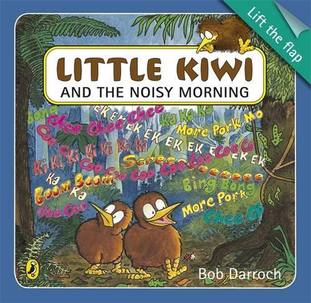 Little Kiwi and the Noisy Morning by Bob Darroch, Paperback ...