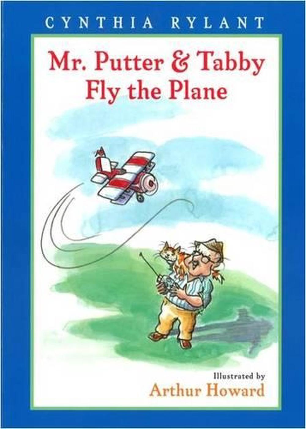 Mr. Putter and Tabby Fly the Plane by Cynthia Rylant, Paperback ...