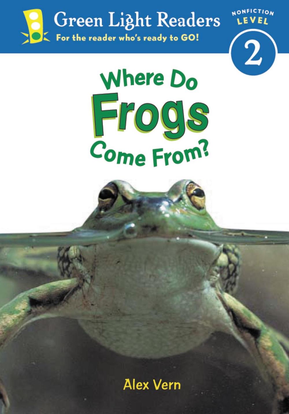 Where Do Frogs Come From? by Alex Vern, Paperback, 9780152048440 | Buy ...