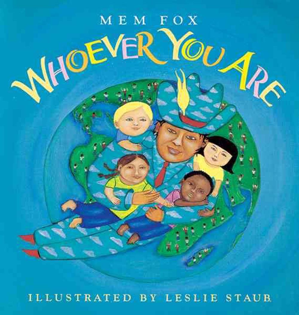 Whoever You Are by Mem Fox, Paperback, 9780152060305 | Buy online at ...
