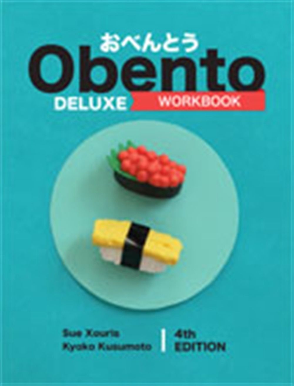 Obento Deluxe Workbook, 4th Edition by Kyoko Kusumoto, Paperback ...