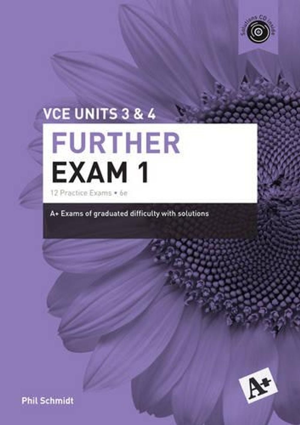A+ Further Mathematics Exam 1 VCE Units 3 & 4, 6th Edition by Phil ...