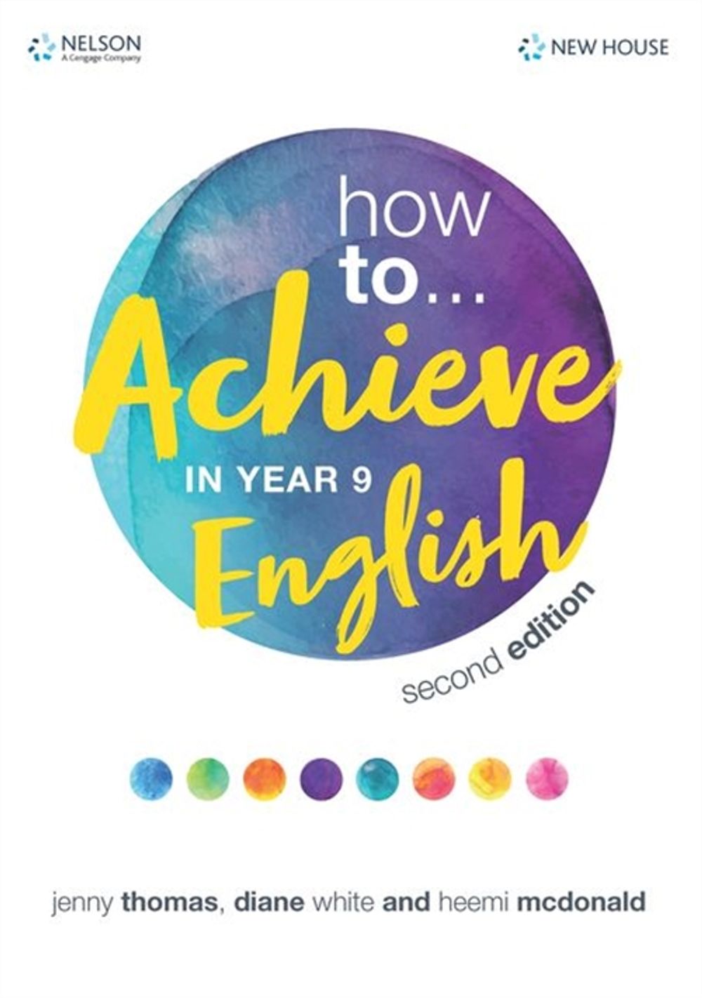 How to ... Achieve in Year 9 English Student Book, 2nd Edition by Diane ...