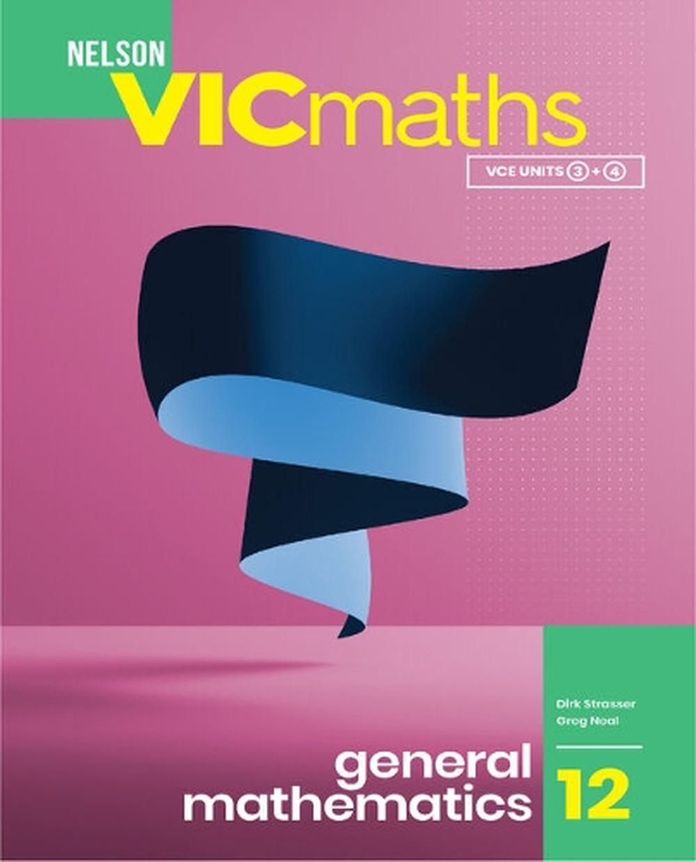 Nelson VICmaths 12 General Mathematics Student Book with 1 Access Code ...