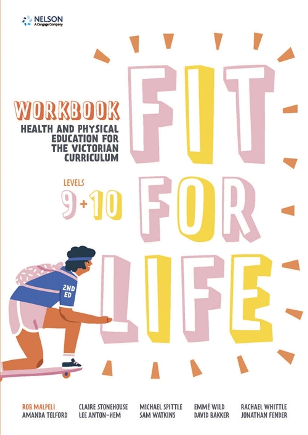Fit for Life Level 9 & 10: For the Victorian Curriculum Workbook, 2nd ...