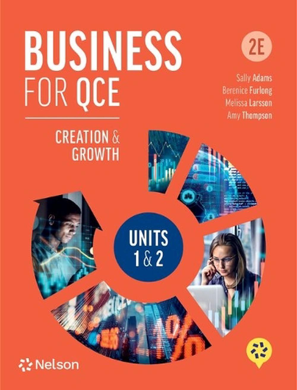 Business for QCE: Units 1 & 2: Creation and Growth + Nelson MindTap ...