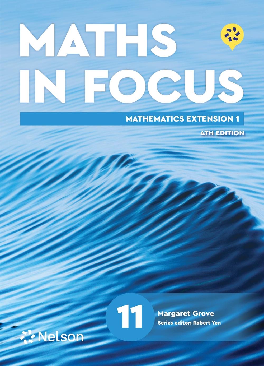 Maths in Focus 11 Mathematics Extension 1 Student Book with Nelson ...