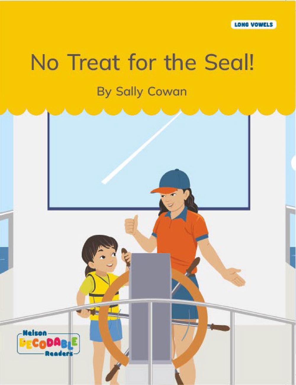 No Treat for the Seal! (Long Vowels Alternative Spellings) by Sally ...