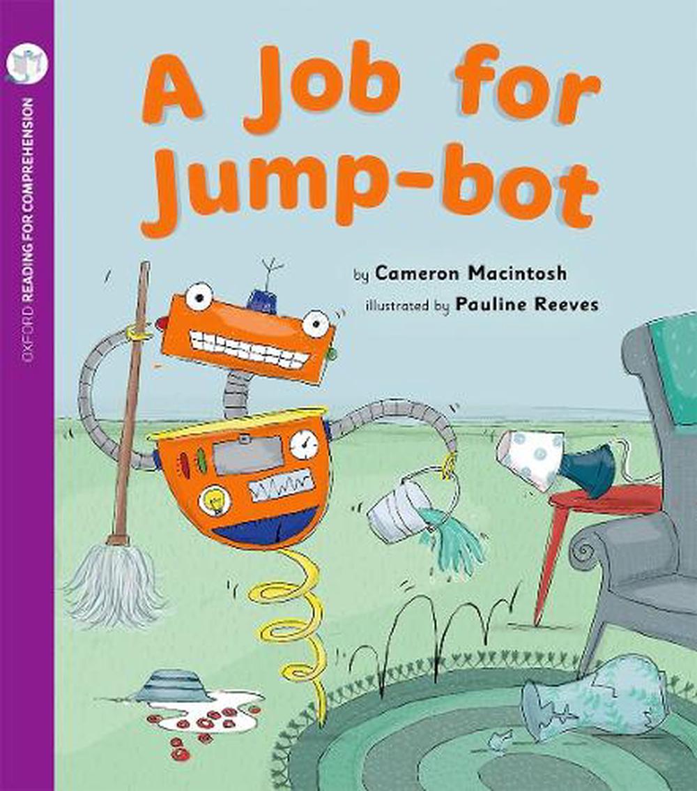 A Job for Jump-Bot: Oxford Level 3: Pack of 6 by Macintosh, Hybrid ...