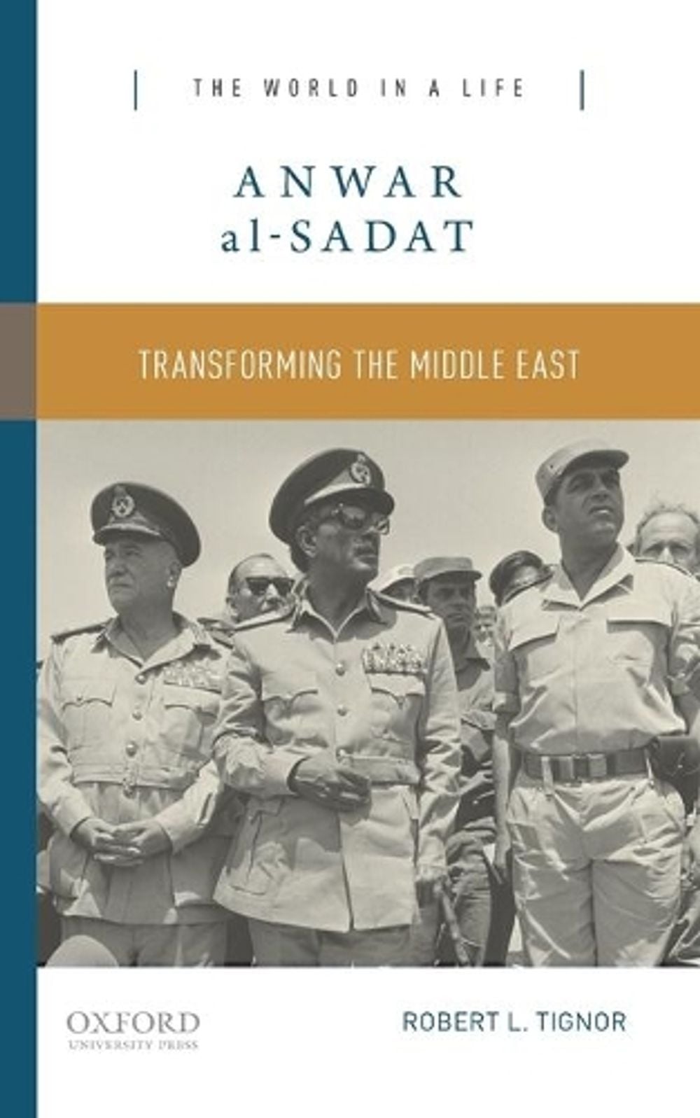 Anwar al-Sadat by Robert L. Tignor, Paperback, 9780190248987 | Buy ...