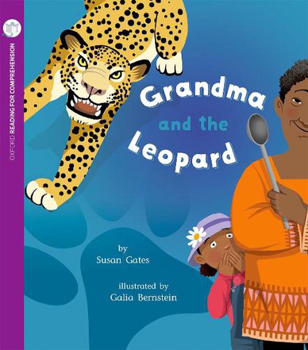Grandma and the Leopard: Oxford Level 9: Pack of 6 by Gates, Hybrid ...