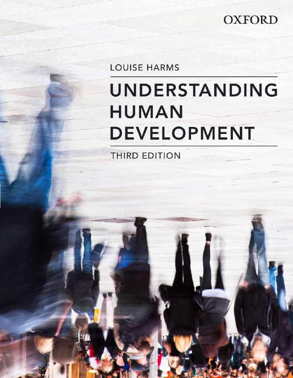 Understanding Human Development, 3rd Edition by Louise Harms, Paperback ...