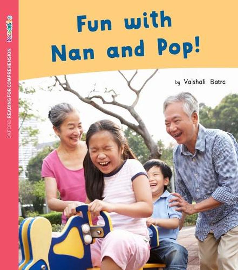ORFC Decodable Book 18 Fun with Nan and Pop! by Batra, Paperback ...