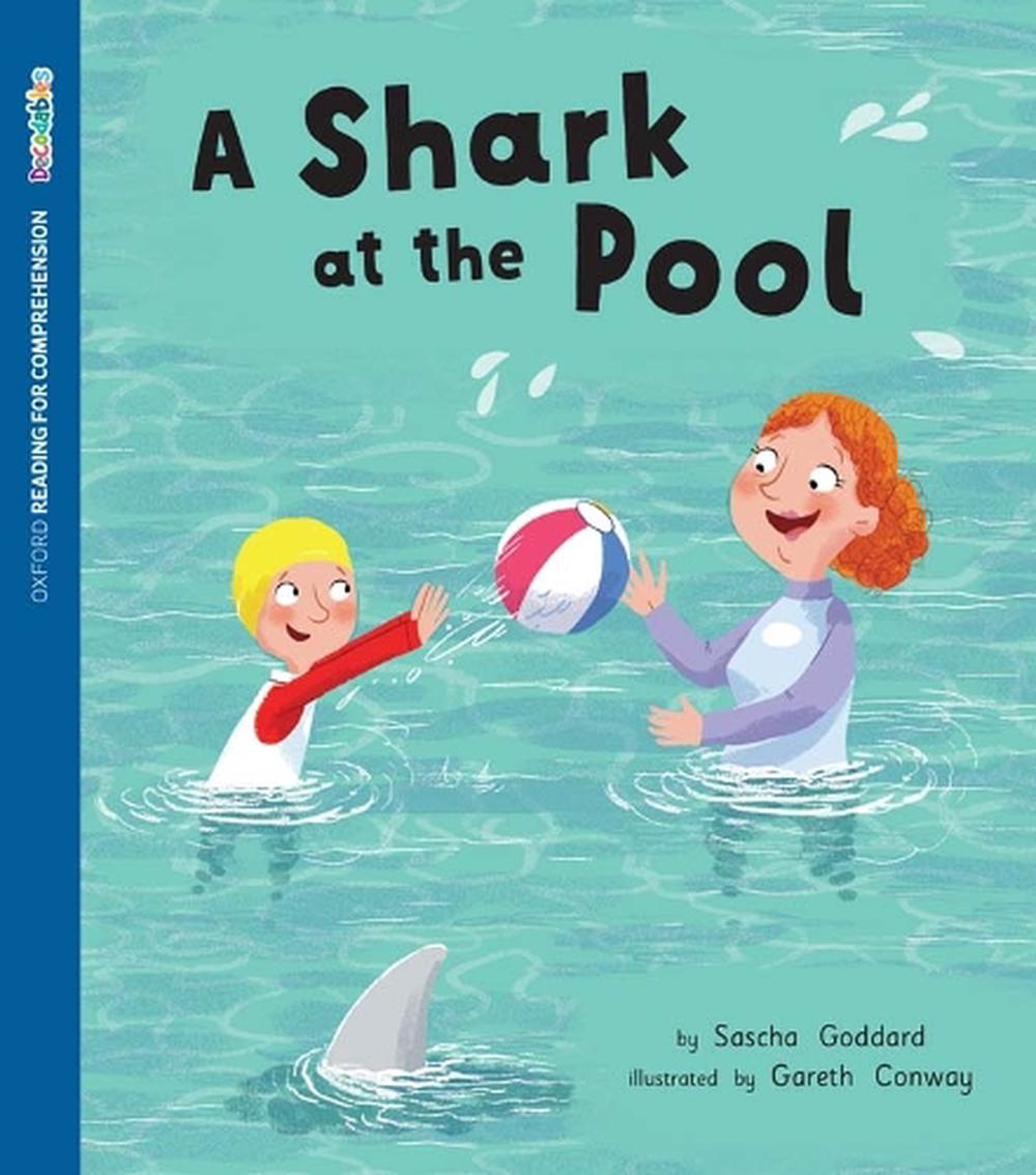 ORFC Decodable Book 21 - A Shark at the Pool Pack by Goddard ...