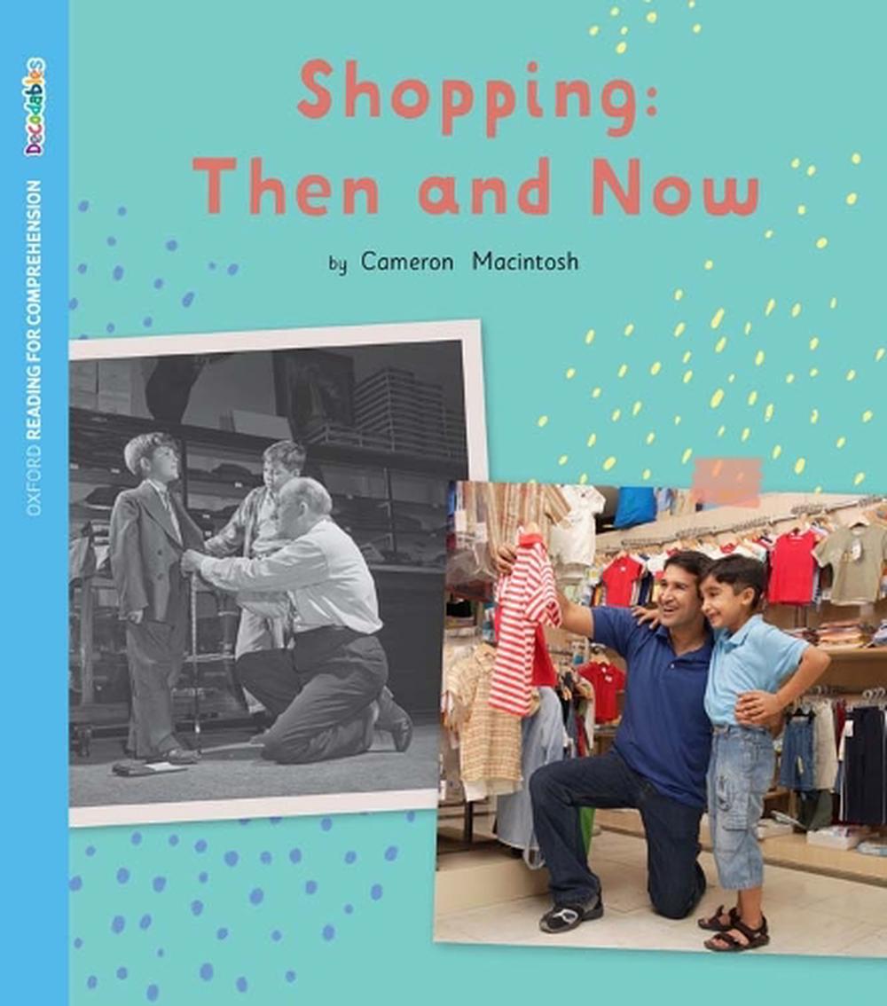 ORFC Decodable Book 60 Shopping: Then and Now by Macintosh, Paperback ...