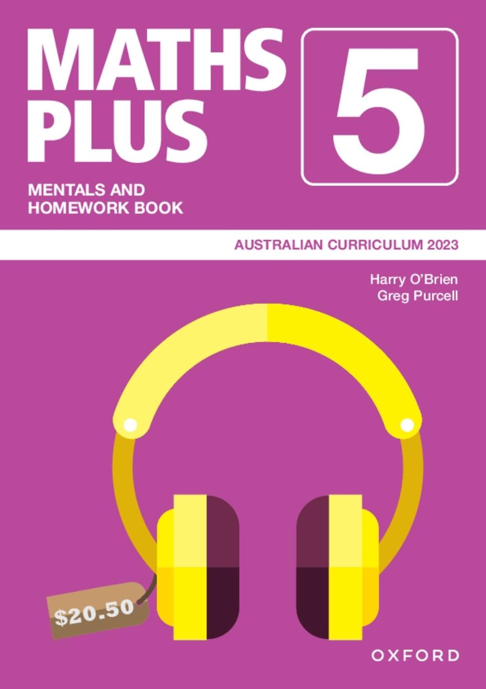 Maths Plus Australian Curriculum Mentals and Homework Book Year 5 by O ...