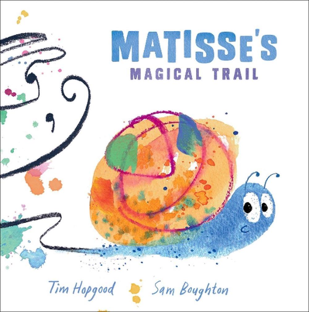 Reception/Primary 1: Matisse's Magical Trail by Tim Hopgood, Paperback, 9780192767264 | Buy ...