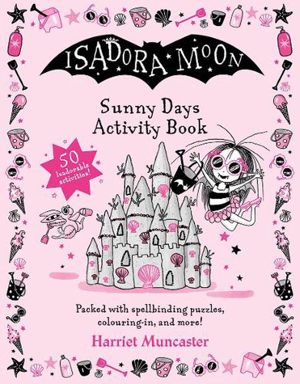 Isadora Moon Sunny Days Activity Book by Harriet Muncaster, Paperback ...