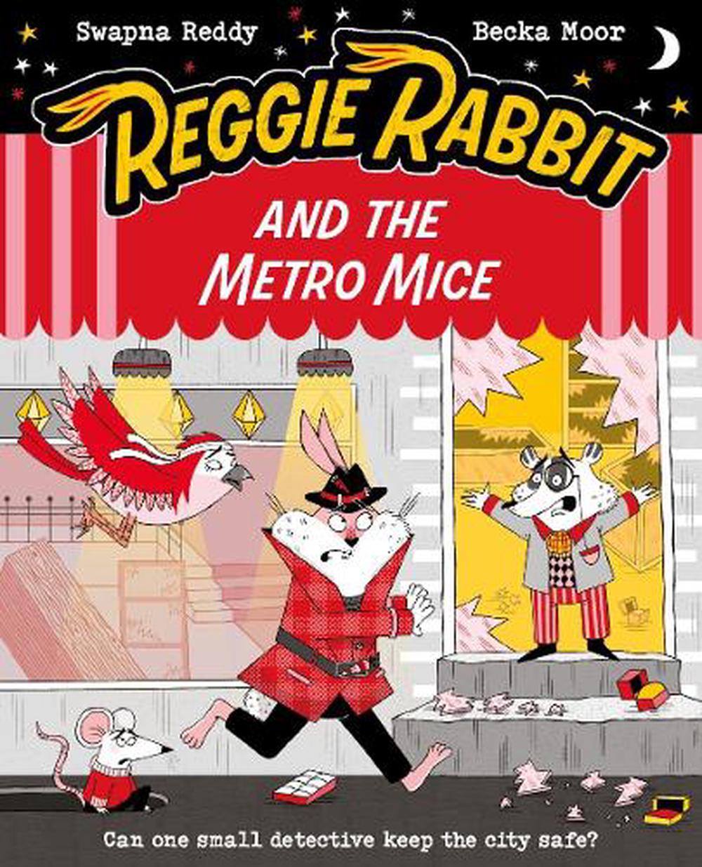 Reggie Rabbit and the Metro Mice by Becka Moor, Paperback ...