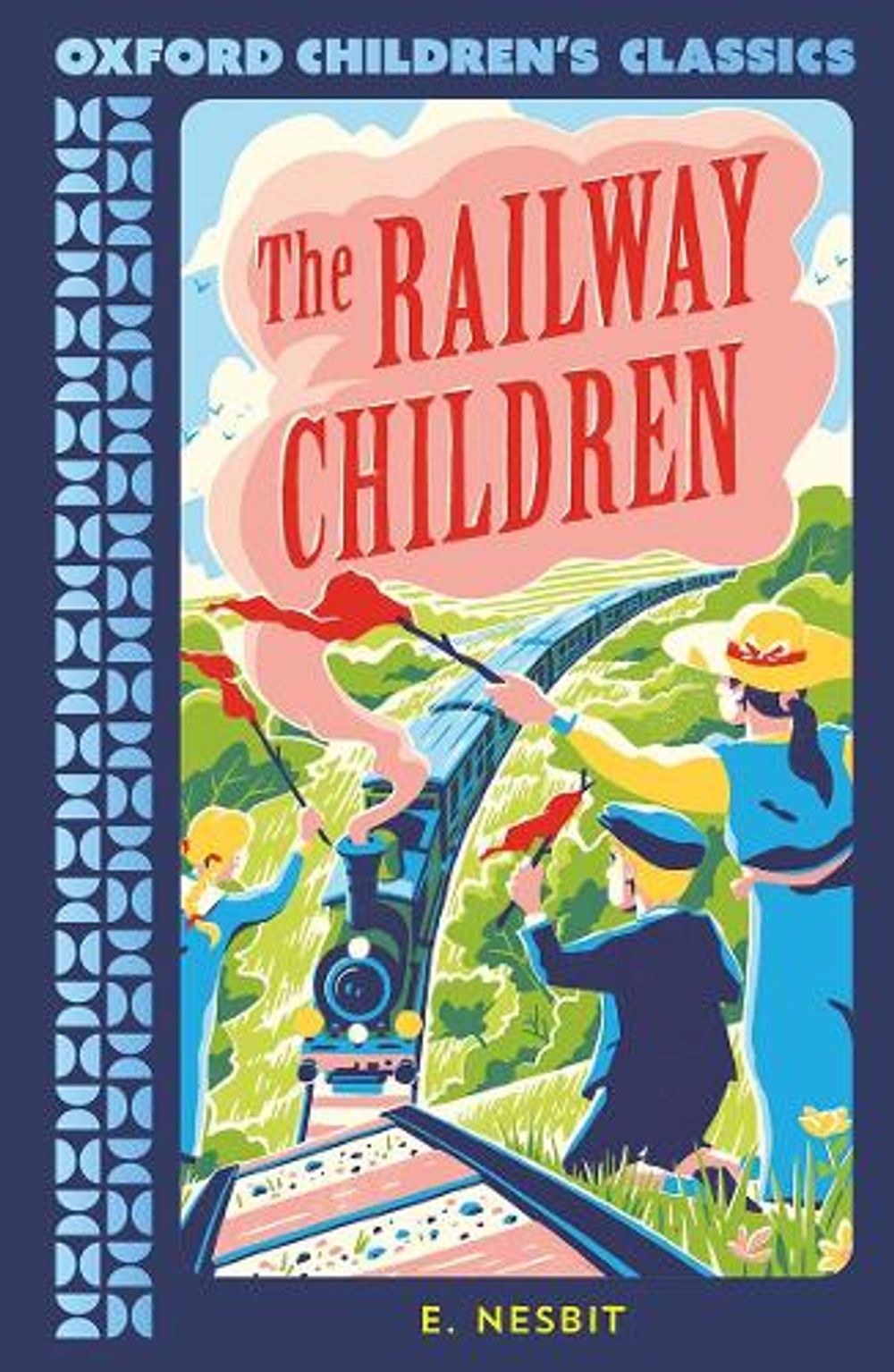 Oxford Children's Classics: The Railway Children, 1st Edition by Edith ...