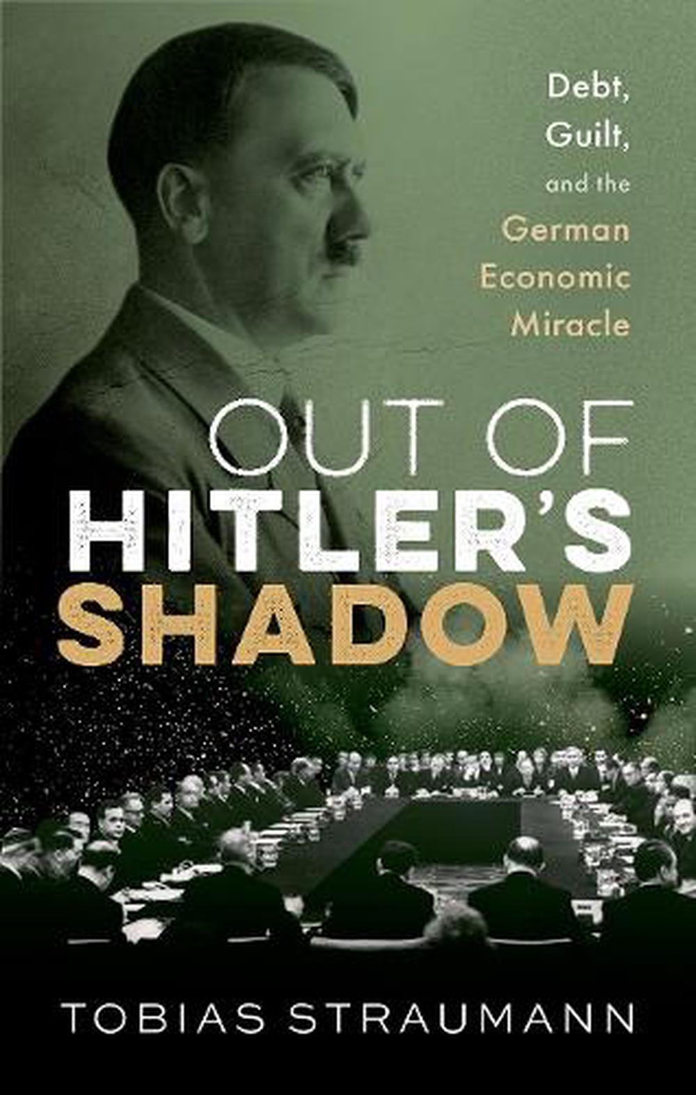 Out of Hitler's Shadow by Tobias Straumann, Hardcover, 9780192849519 ...