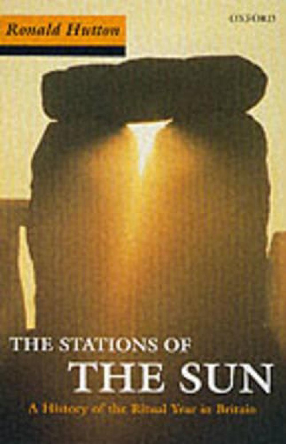 Stations of the Sun by Ronald Hutton, Paperback, 9780192854483 | Buy ...