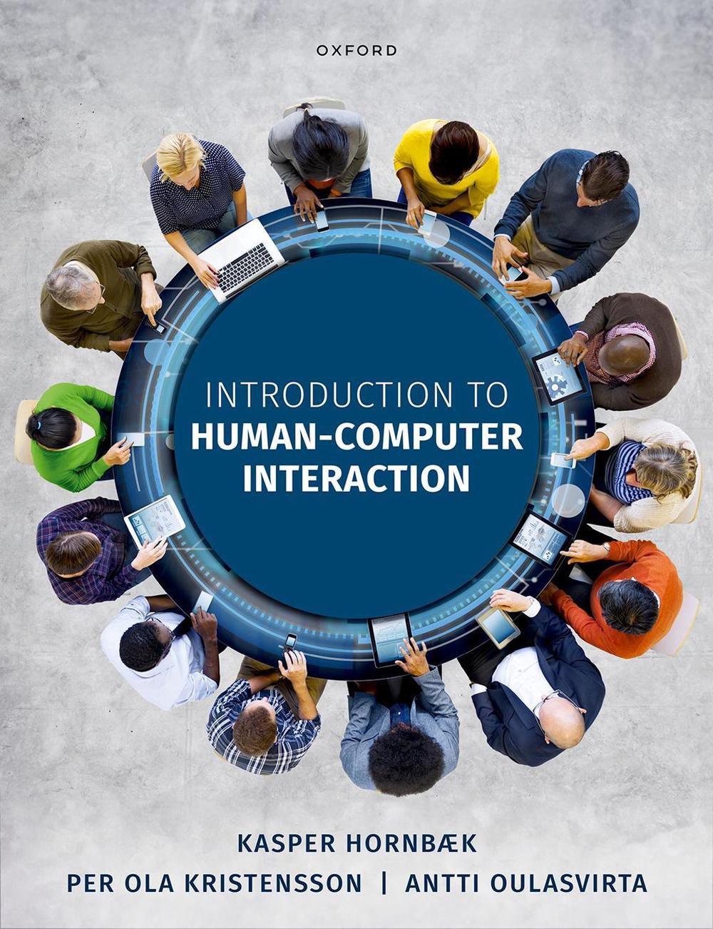 Introduction to Human-Computer Interaction by Kasper Hornbæk, Hardcover, 9780192864543 | Buy ...