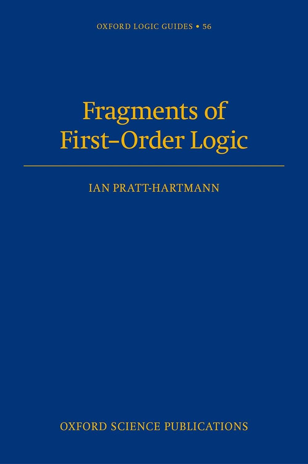 Fragments Of First Order Logic By Ian Pratt Hartmann Hardcover 9780192867964 Buy Online At