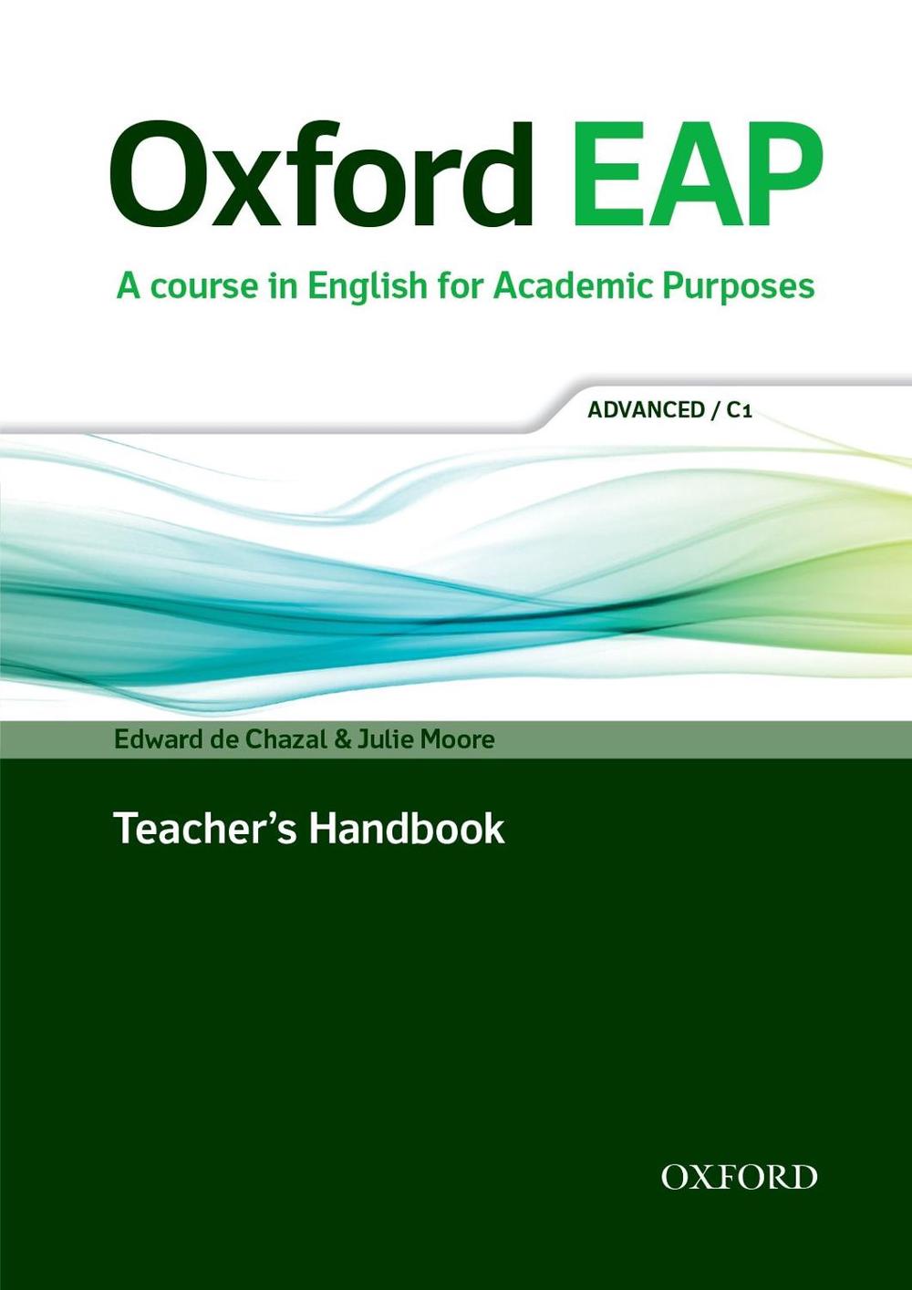 Oxford EAP: Advanced/C1: Teacher's Book, DVD and Audio CD Pack by Julie ...